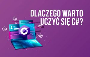 Czy warto uczyć się C#? - infoShare Academy Blog